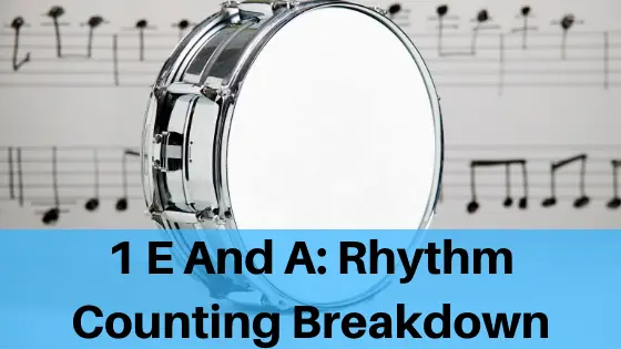 1 E And A: Rhythm Counting Breakdown – Dynamic Music Room
